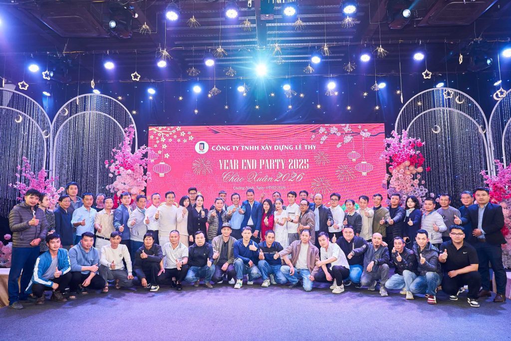 Year End Party 2025 Công ty Xây dựng Lê Thy tại TP.HCM & Quảng Ninh
